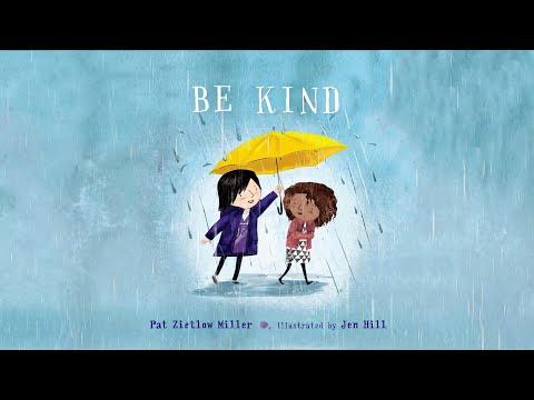 Be Kind - An Animated Read Aloud All About Kindness Perfect for the Classroom - With Moving Pictures