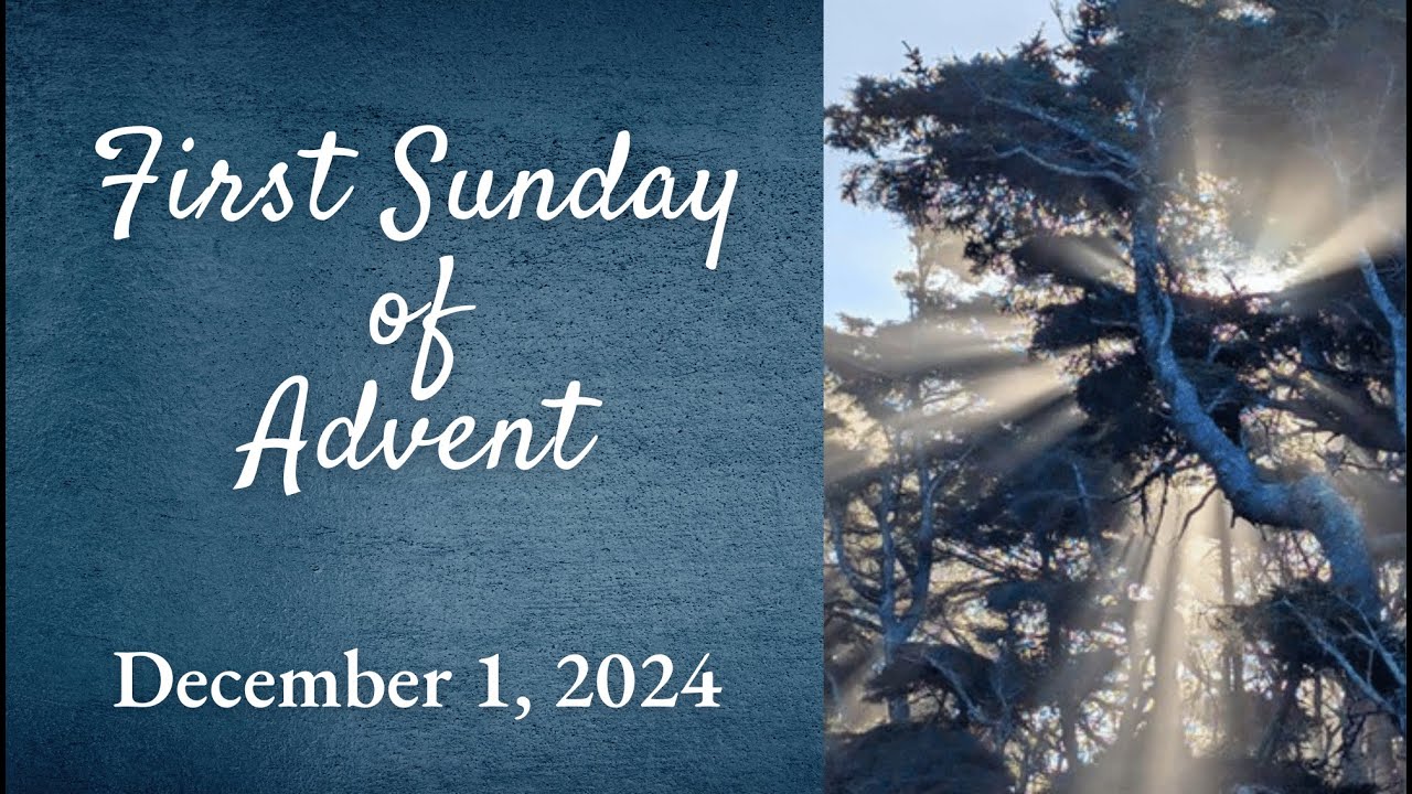 St. John's Sunday Service | First Sunday of Advent | December 1, 2024 ...