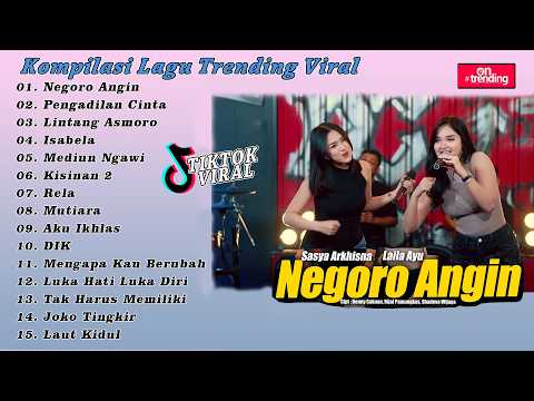 Full Album Negoro Angin - Laila Ayu ft Sasya Arkhisna Trending YouTube Dan TikTOK