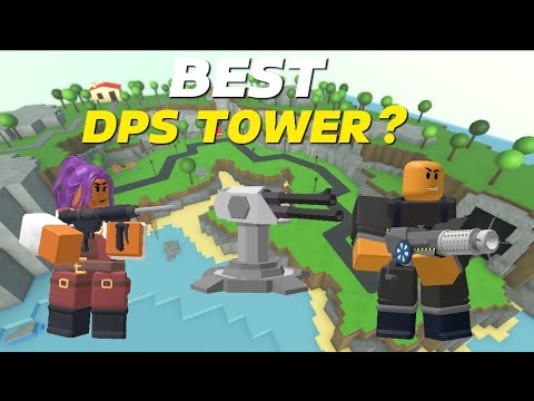 Best DPS Tower? | Tower Defense Simulator - YouTube