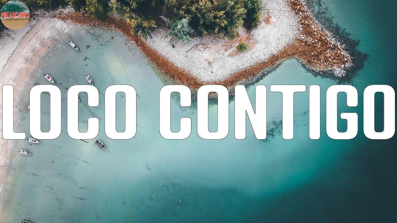DJ Snake - Loco Contigo (Letras) - YouTube