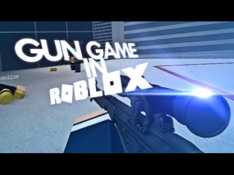 gun game roblox - YouTube
