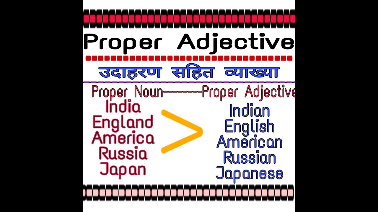 Proper Adjective (Definition and examples)for high school, intermediate ...