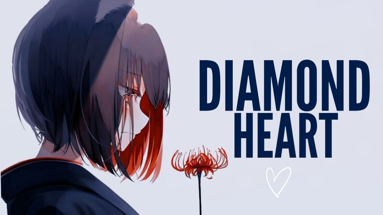 Nightcore⇢{Diamond heart} - (Alan walker & Sophia Somajo) - Lyrics ...