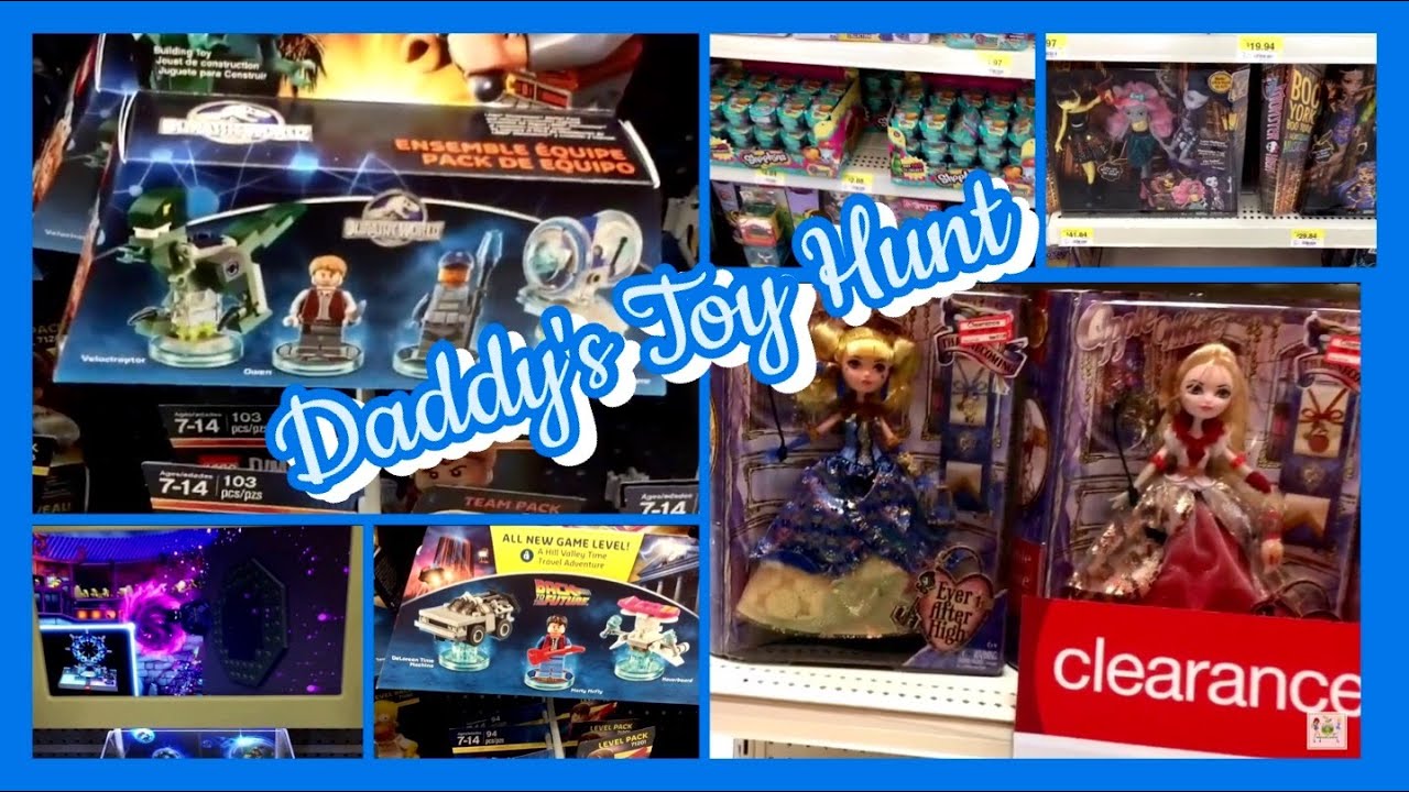 Daddy's Toy Hunt - Monster High, Lego Dimensions, Ever After High ...