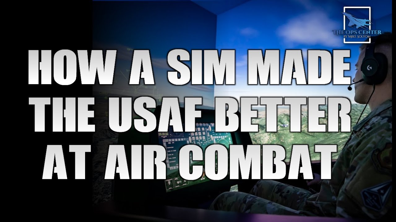 How A Sim Made The USAF Better At Air Combat - YouTube