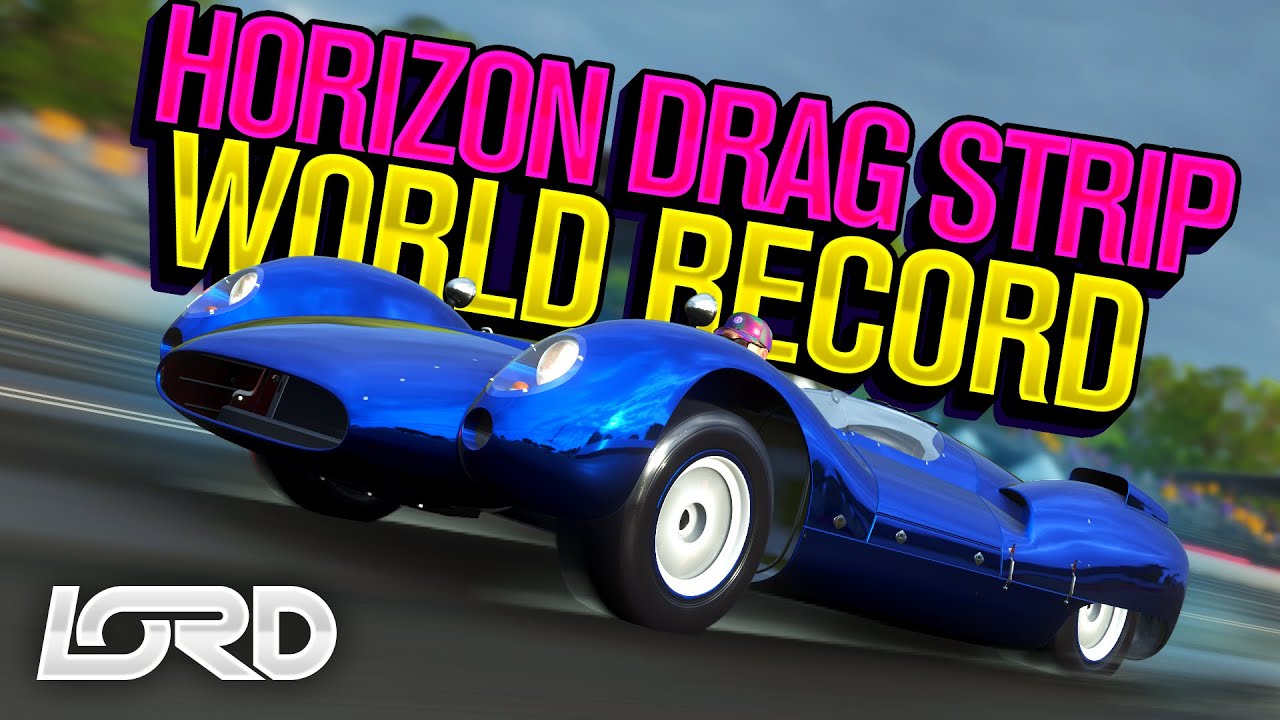 FH4 | Horizon Drag Strip Speed Trap WORLD RECORD! | Ep.01 / Forza ...