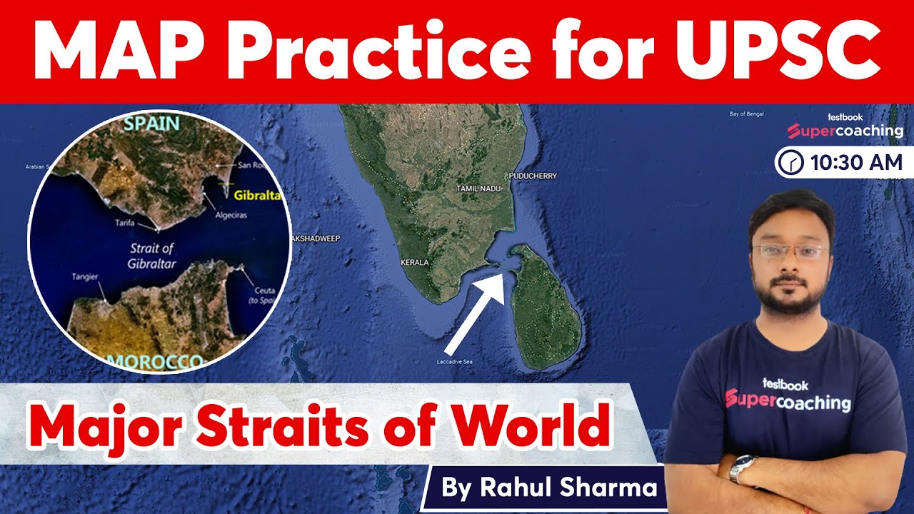 MAP Practice for UPSC - Major Straits of World | Part-2| Basics of Map ...