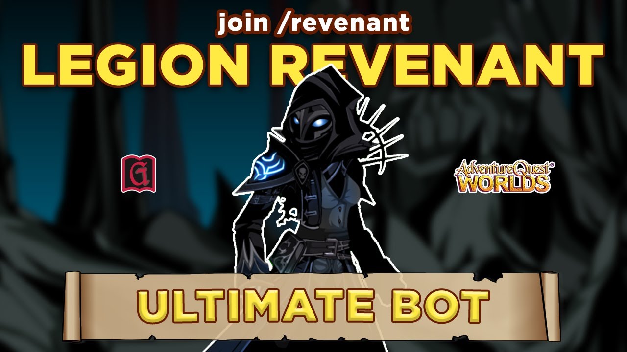 Legion Revenant Ultimate Bot + Join the Legion Storyline|| GRIMLITE REV ...