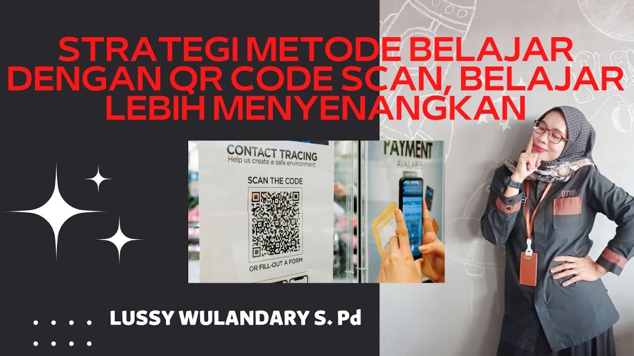 BAHAN AJAR BELAJAR DENGAN QR CODE SCAN, BELAJAR LEBIH MENYENANGKAN # ...