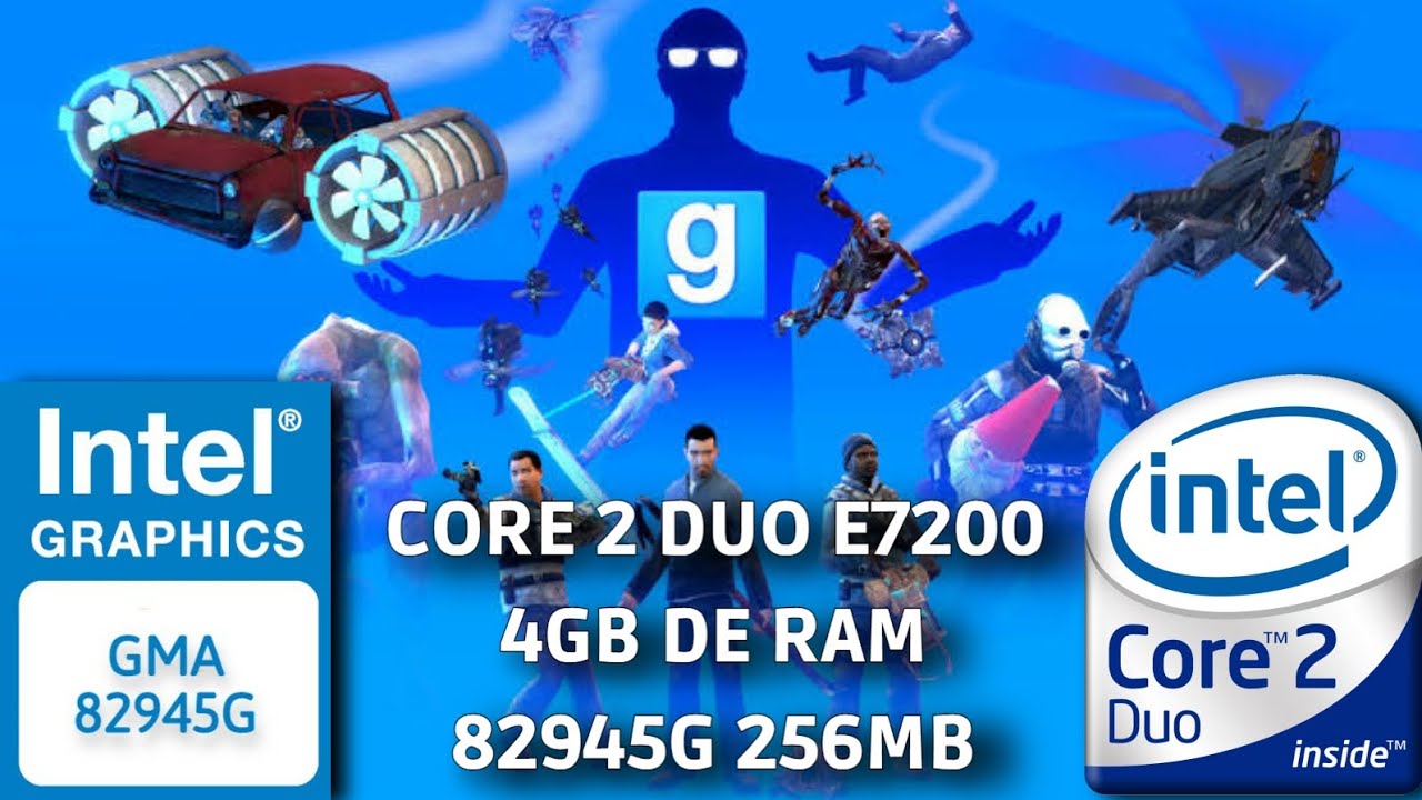 Garry's Mod / Core 2 Duo E7200 / 4GB de RAM / 82945g / - YouTube