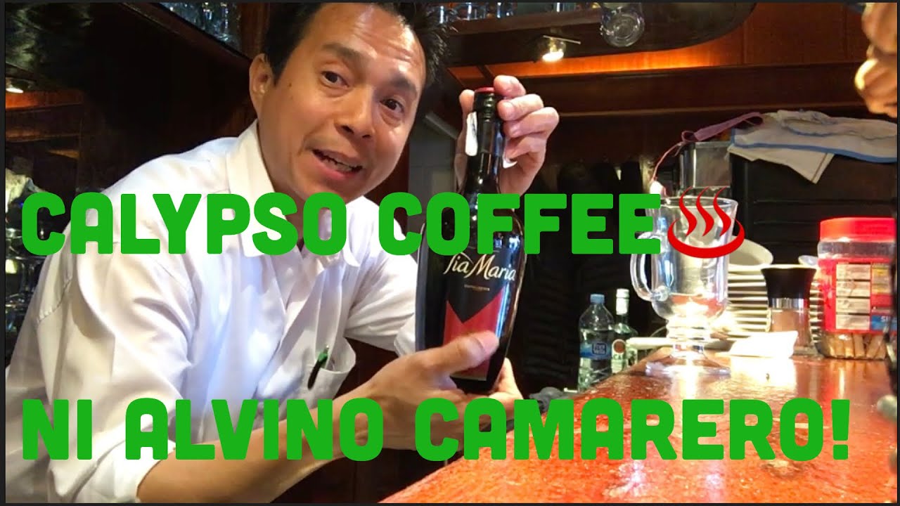HOW TO MAKE A CALYPSO COFFEE? | ESTILO ALVINO CAMARERO | WHAT DO YOU ...