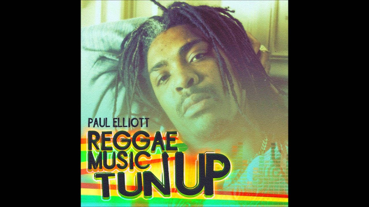 Paul Elliott - Meaning of Life (Reggae Music Tun Up) - YouTube