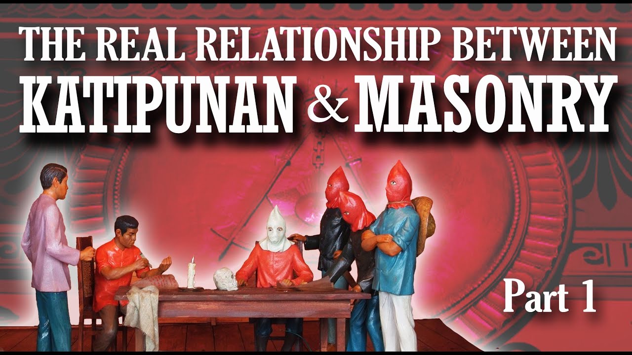 REAL RELATIONSHIP BETWEEN MASONRY THE KATIPUNAN Part 1 Tagalog real-relationship-between-masonry-the-katipunan-part-1-tagalog