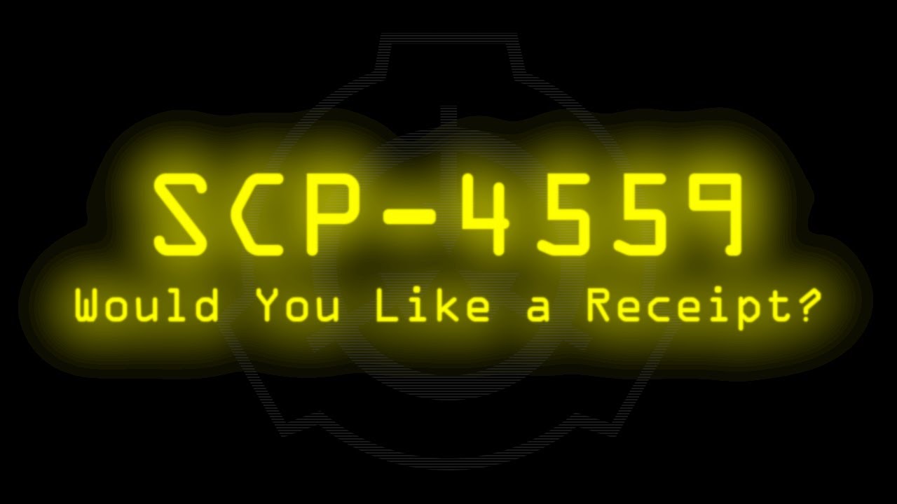 SCP-4559 - Would You Like a Receipt? - YouTube