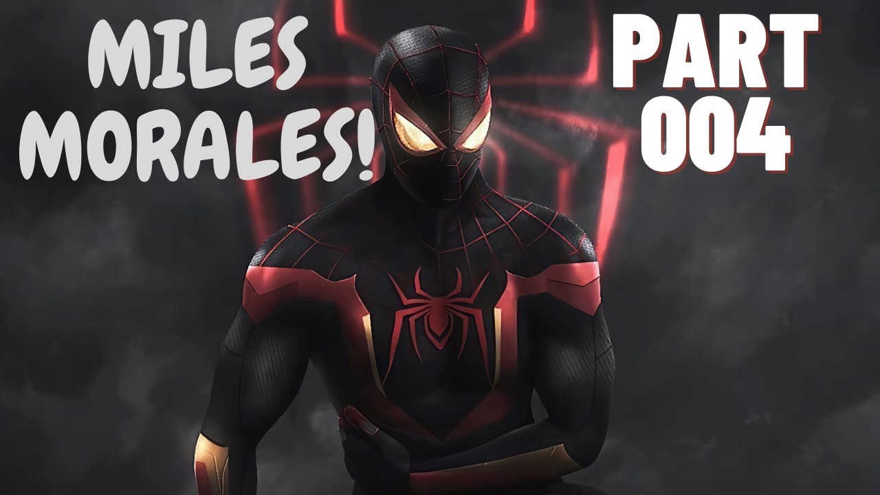 Spider-Man Miles Morales l Gameplay Walkthrough Part 4 l Miles Revealed ...