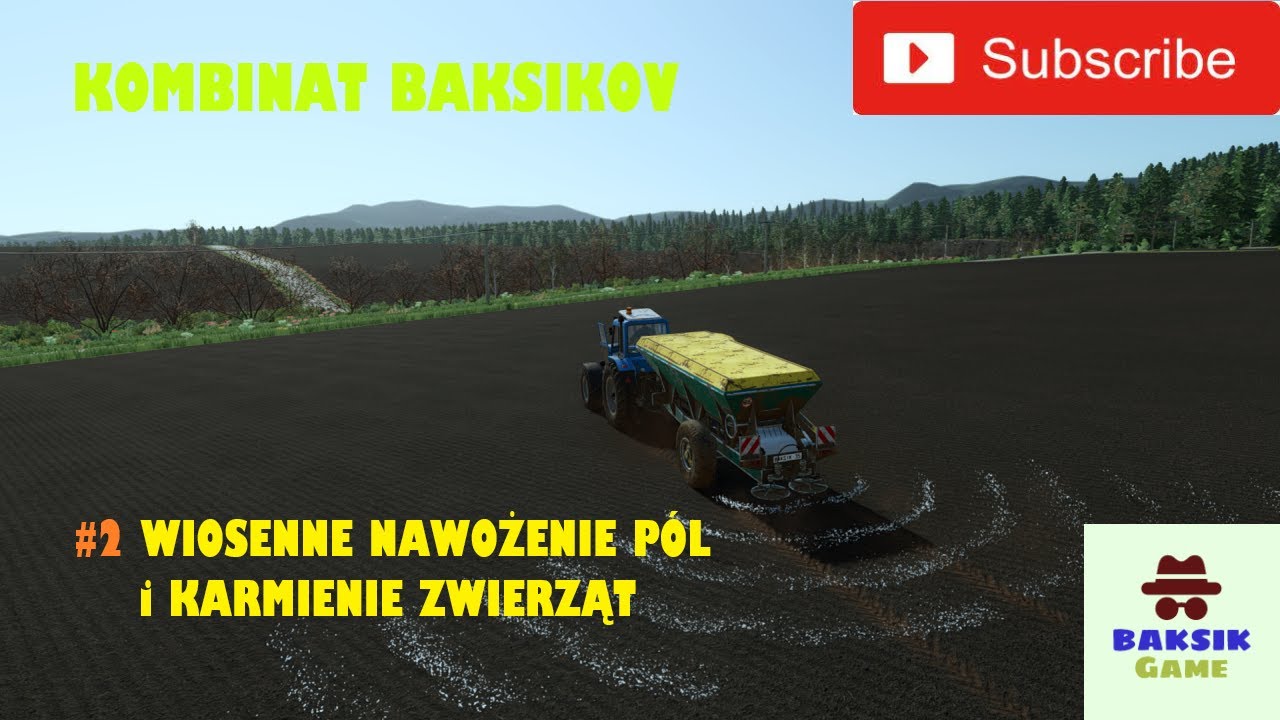 Kombinat Baksikov #2 nawozimy pola #baksikgame FS22 - YouTube