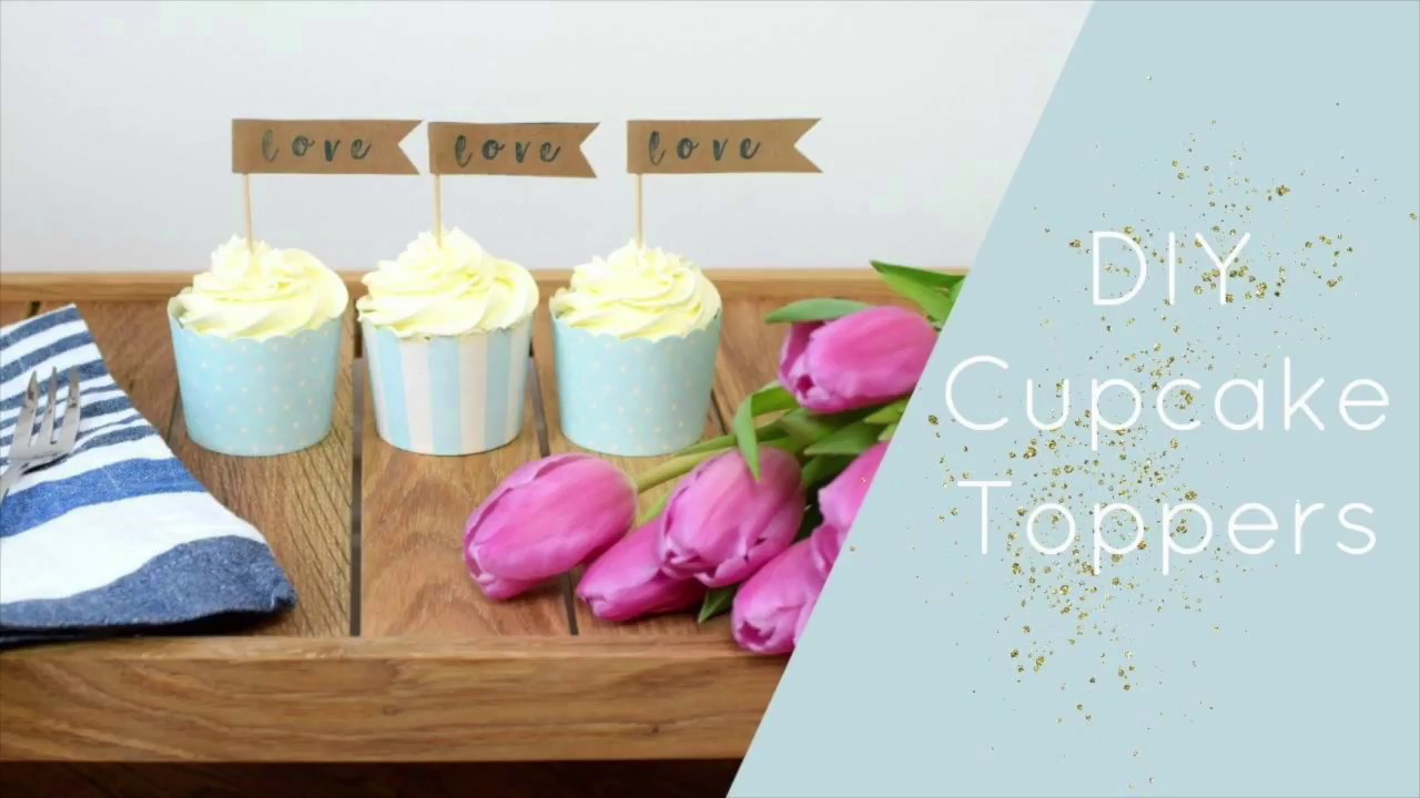 DIY Cupcake Toppers - YouTube