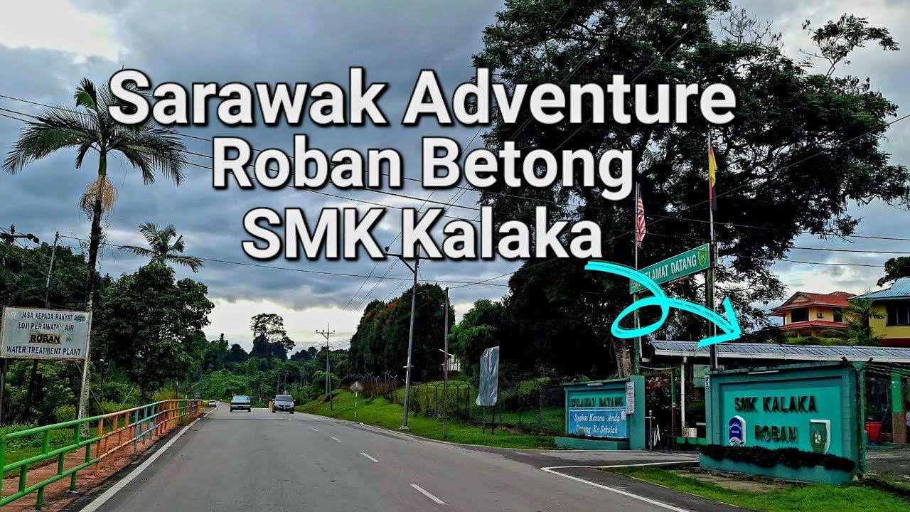 Sarawak hidden place Jalan Roban & Pan Borneo Roban Betong Sarawak😎🚙 ...