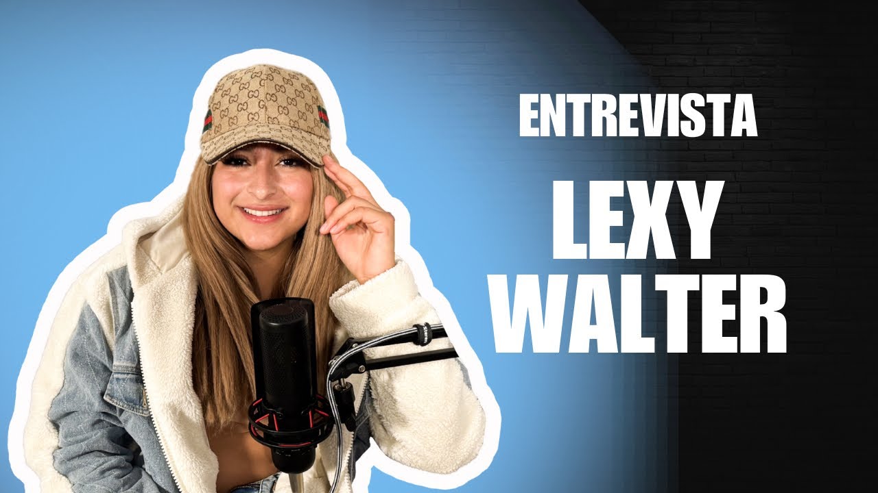 “ES MÁS DIFÍCIL SOBRESALIR EN EL GÉNERO SIENDO MUJER” | ENTREVISTA LEXY ...