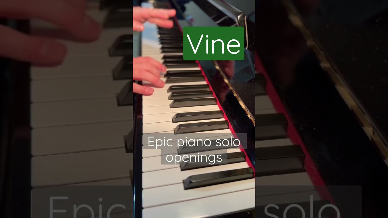 Epic Piano Solo Openings - No.31 - Vine - YouTube