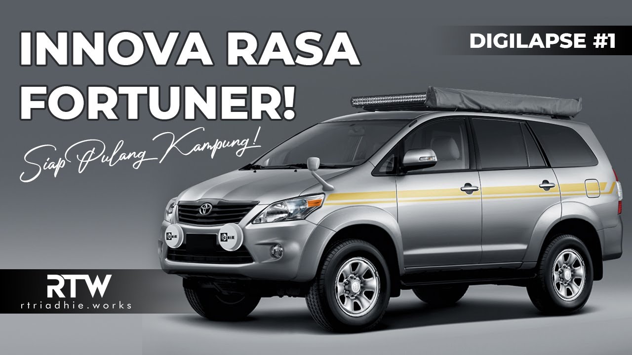 Digilapse #1 | Innova Rasa Fortuner, Siap Pulang Kampung! - Toyota ...