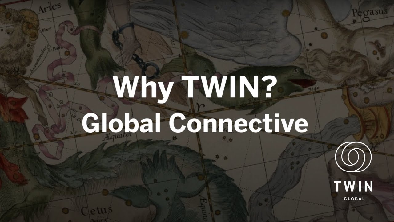 Why TWIN? Global Connective - YouTube