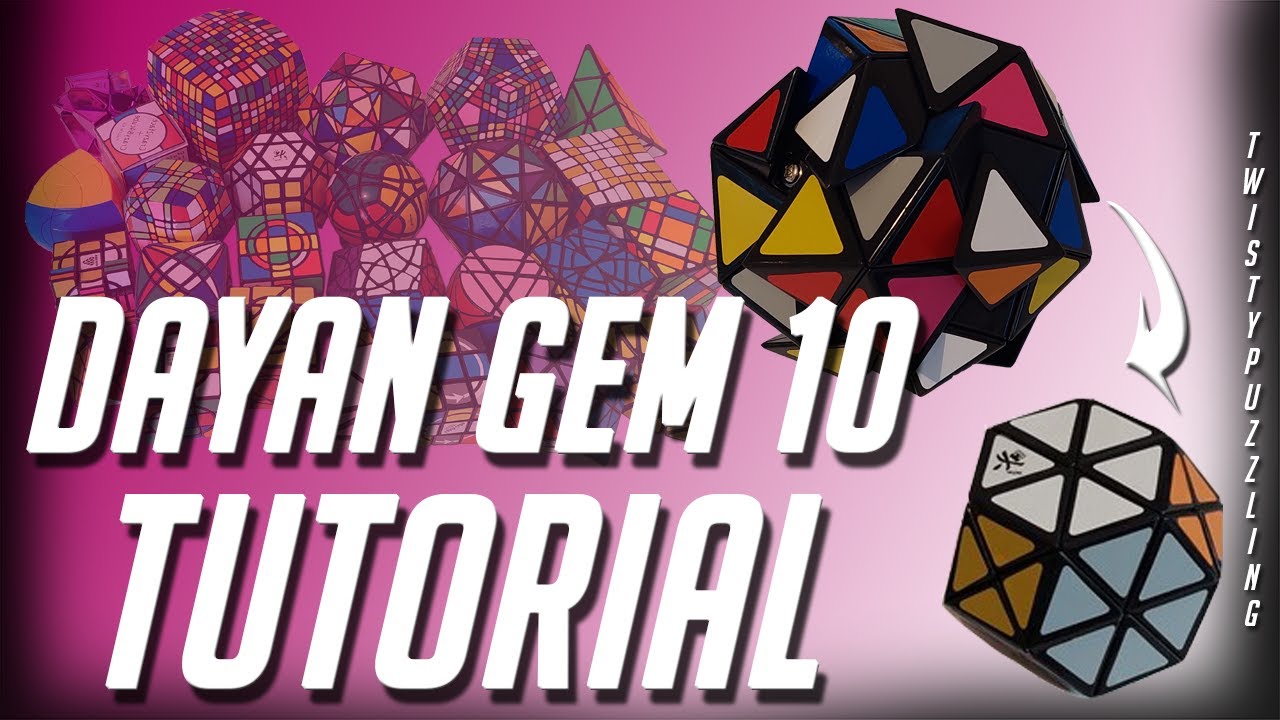 Dayan Gem 10 Tutorial (including Jumbling & Kite Swap) - YouTube