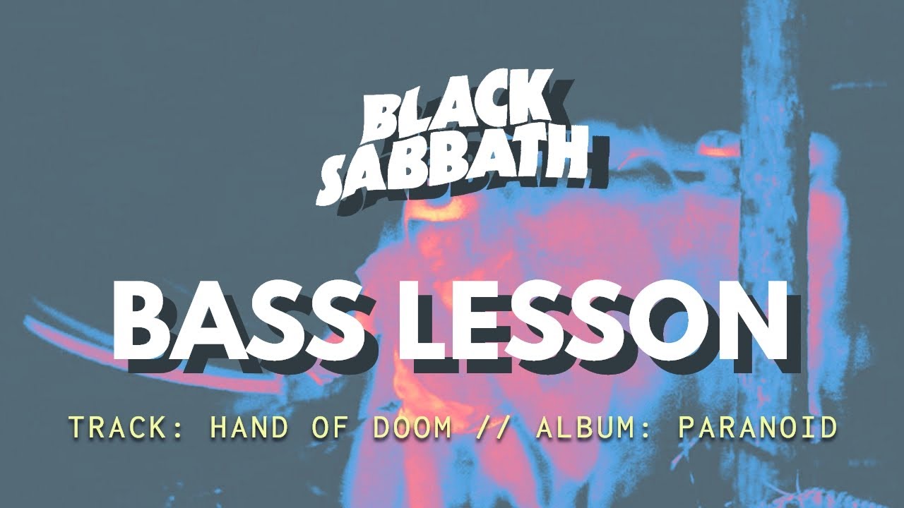 Hand Of Doom - BLACK SABBATH Bass Lesson + TAB // Play like Geezer ...