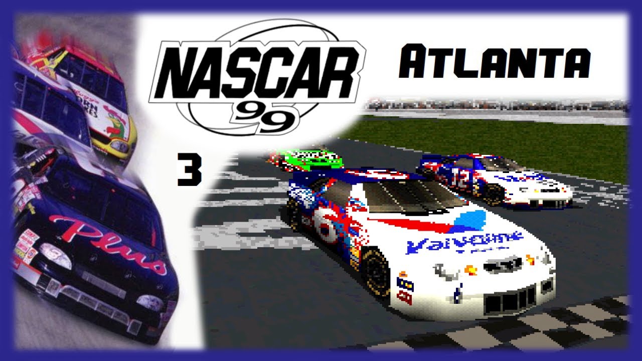 NASCAR 99 (PS1) - #3 - Atlanta - YouTube