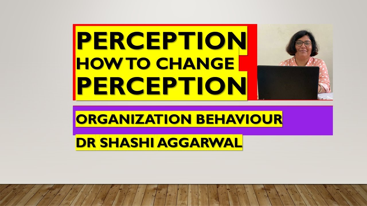 HOW TO CHANGE PERCEPTION/PERCEPTION/OB - YouTube