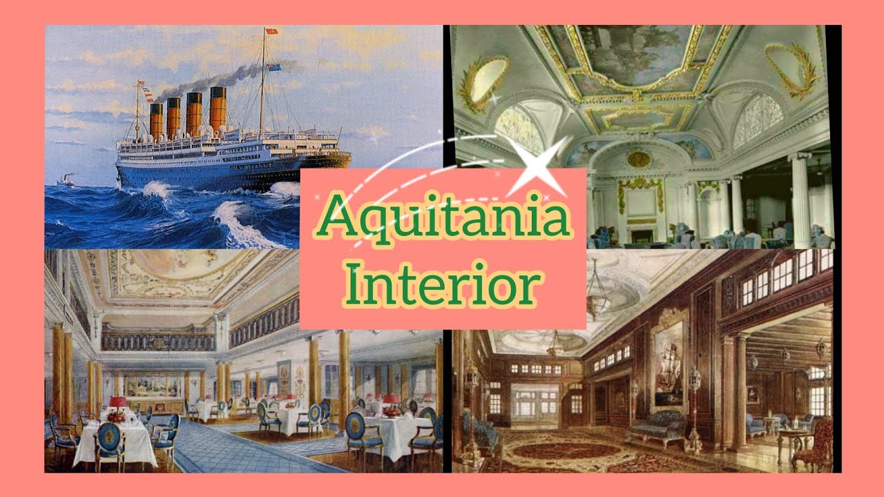 RMS Aquitania:um pouco de seu maravilhoso interior. - YouTube
