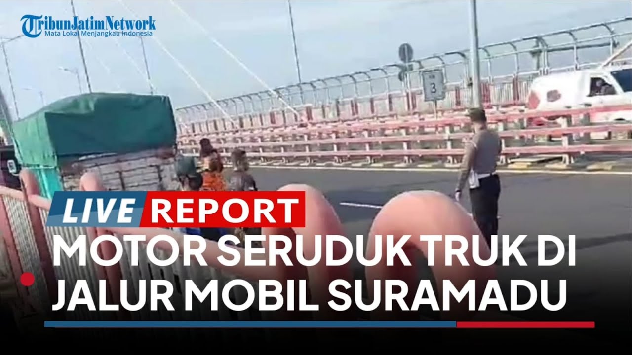 Motor Seruduk Truk di Jalur Mobil Suramadu, Pemotor Tak Sadarkan Diri ...