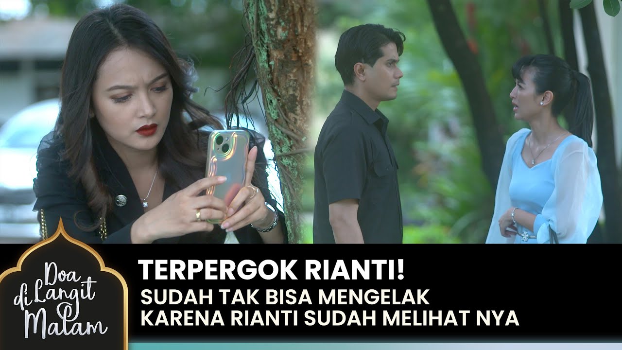 GAWAT NIH! Rianti Melihat Hana & Reza Sedang Berbincang | DOA DI LANGIT MALAM | Eps 36 (2/4 ...