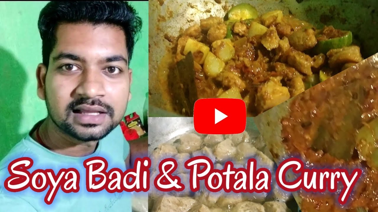 SOYA BADI & POTALA CURRY || SOYA CHUNKS CURRY || SOYA BADI RECIPE ...