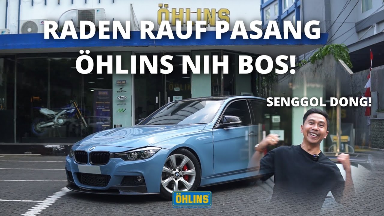 Raden Rauf Pasang Ohlins di BMW F30-nya! Senggol Dong! - YouTube