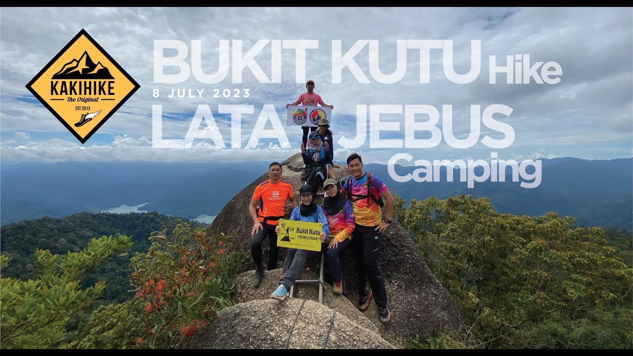 Bukit Kutu Hike & Lata Jebus Camping HD 1080p - YouTube