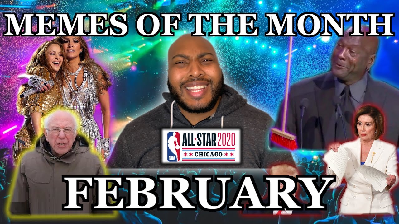 MEMES OF THE MONTH: February 2020 - YouTube