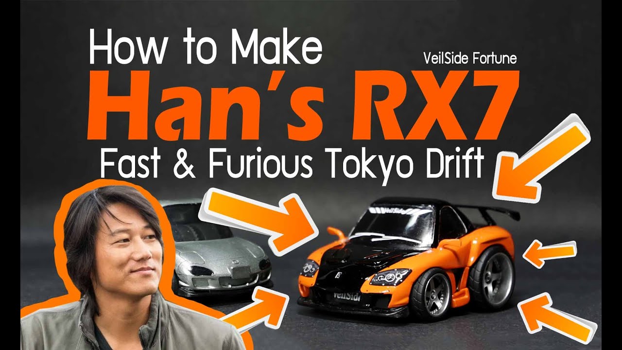 Han's Rx7 | Fast & Furious Tokyo Drift | How to make - YouTube