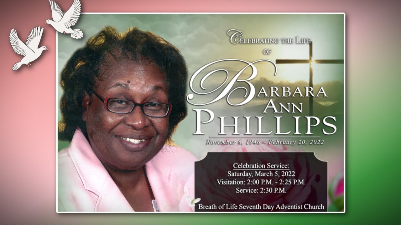 Celebration of Life for Barbara Ann Phillips 03-05-2022 - YouTube