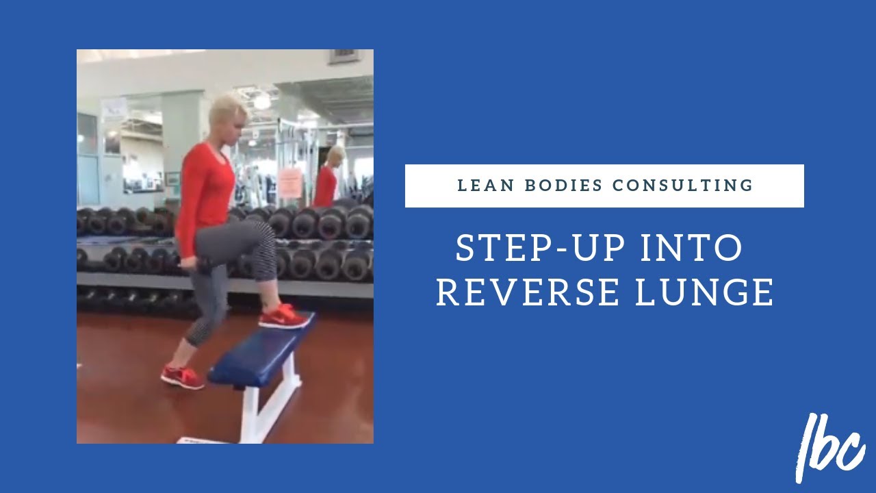 Step-Up Into Reverse Lunge - YouTube