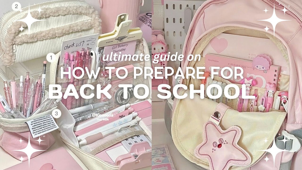how to prepare and be ready for back to school: the ultimate guide 📖 ☁️ ...