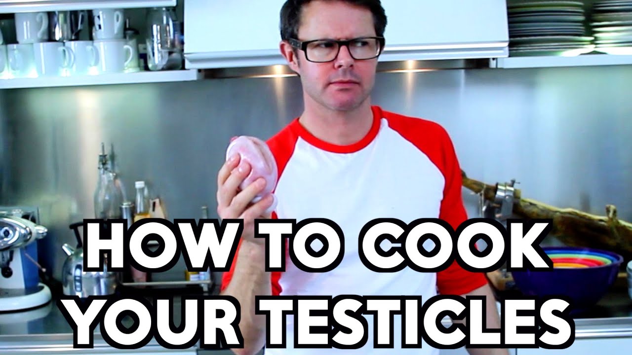 How to Cook Your Testicles: Gastronaut (family friendly! Really.) - YouTube
