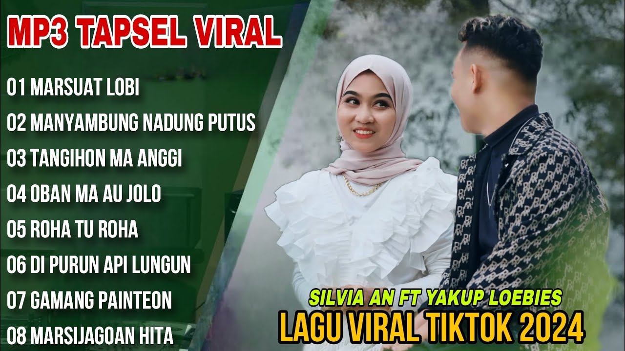 FULL ALBUM LAGU TAPSEL HITS 2024 LAGU MANDAILING TERBARU 2024 - YouTube ...