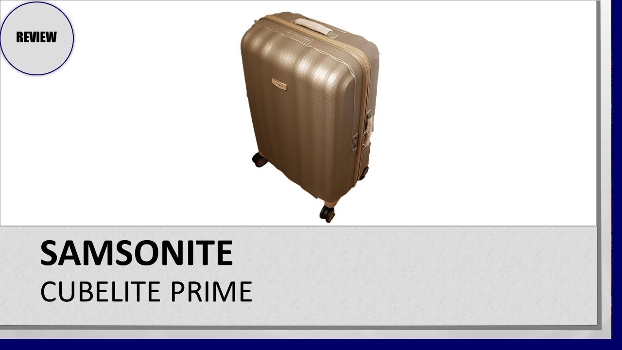 Review/ Unboxing: Samsonite CubeLite Prime - YouTube