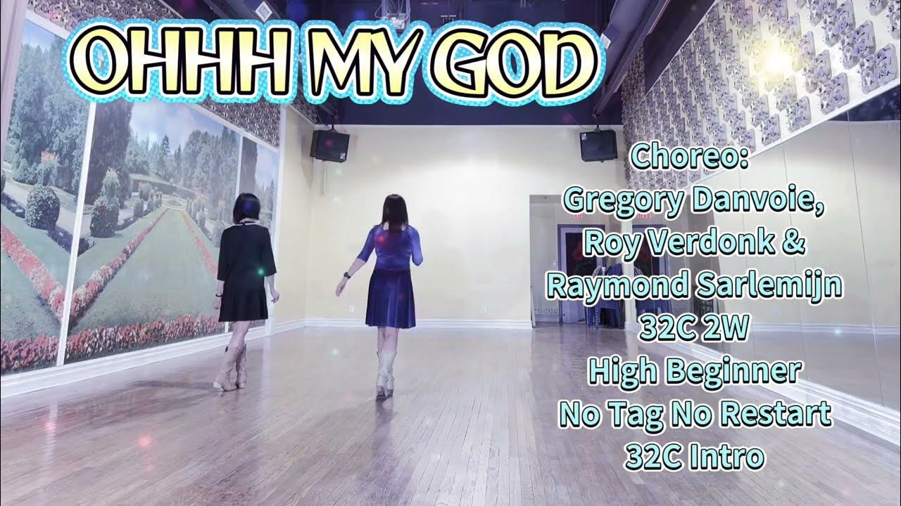 OHHH MY GOD Line Dance | Gregory Danvoie, Roy Verdonk & Raymond Sarlemijn - YouTube