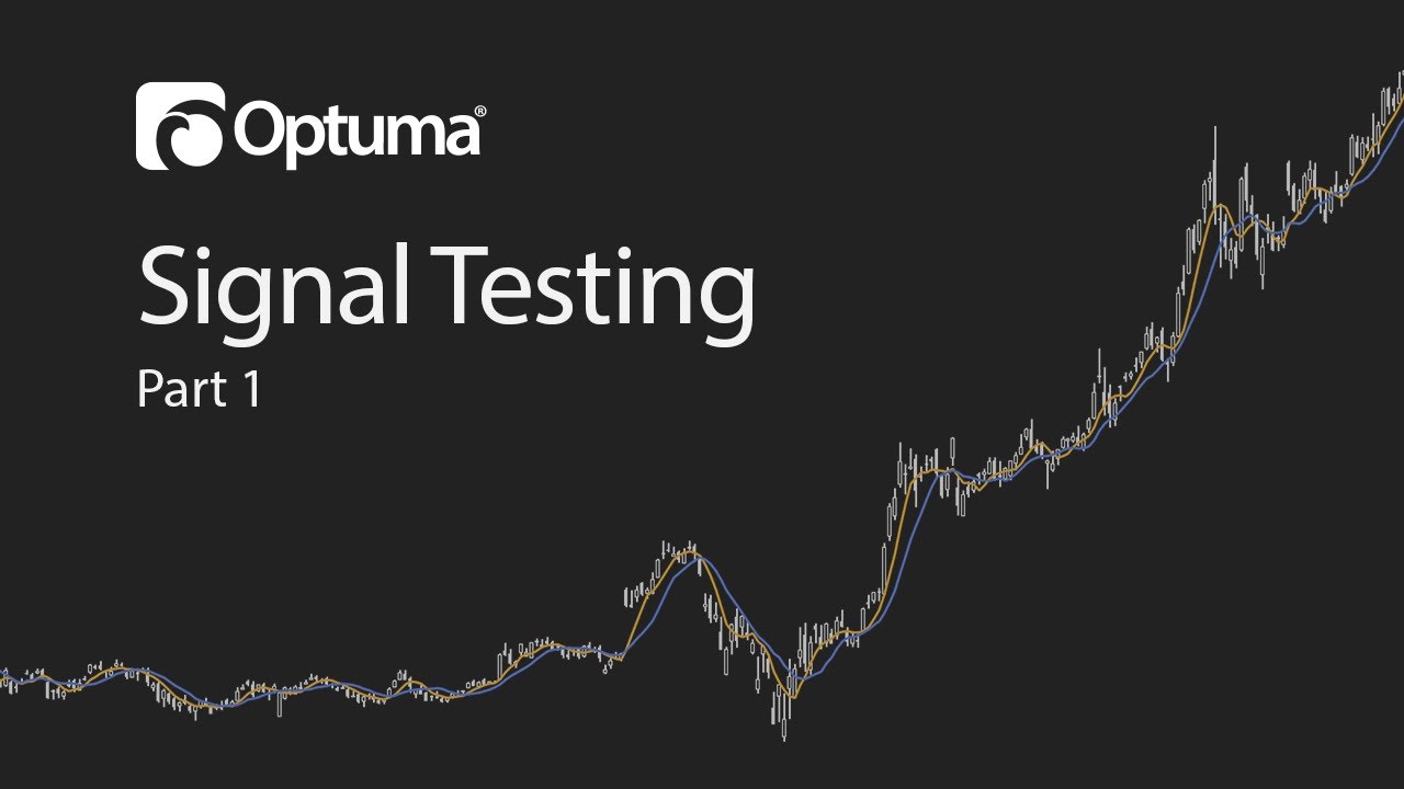 Signal Testing 1 | Optuma - YouTube