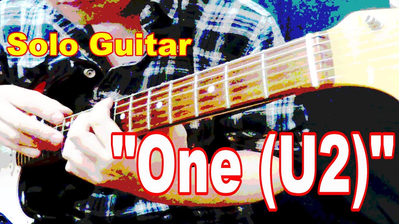 One | U2 cover | solo guitar arrangement with TAB - YouTube