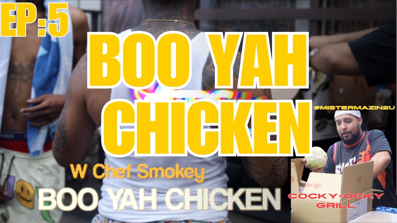 EVERYONE LOVES BOO-YAH CHICKEN! WITH |THE COCKY-OCKY GRILL| - YouTube