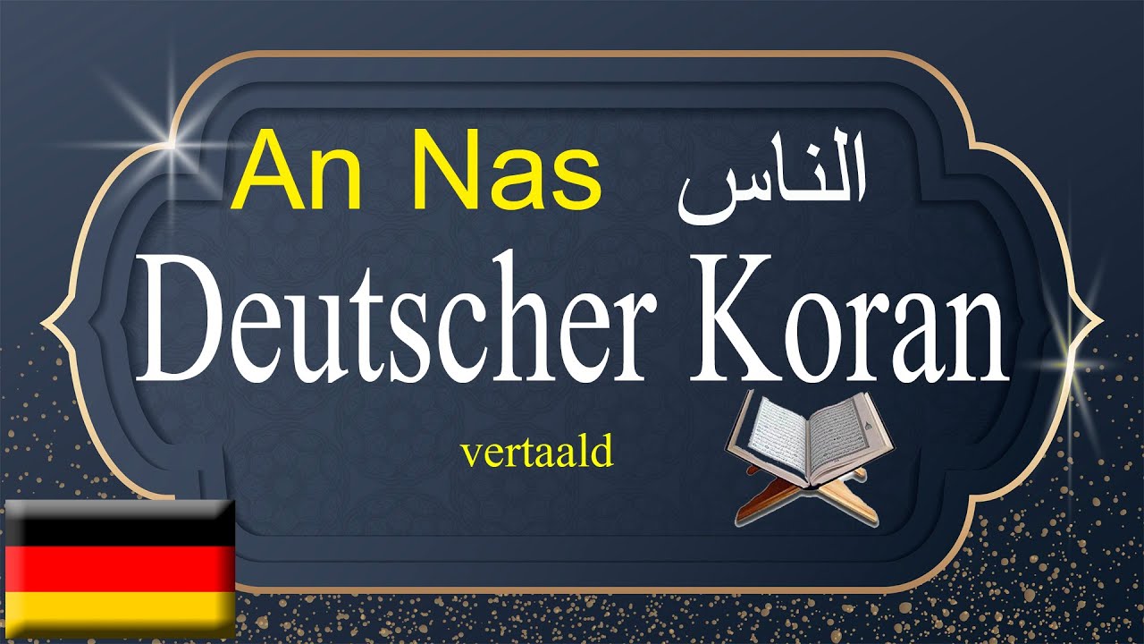 Surah An Nas-ٱلنَّاس-Deutscher Koran-Quran translation in German ...